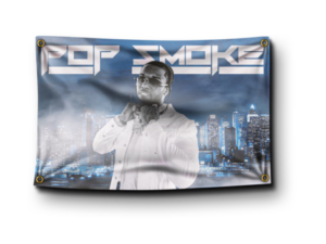 Pop Smoke Flag | Banger Flags